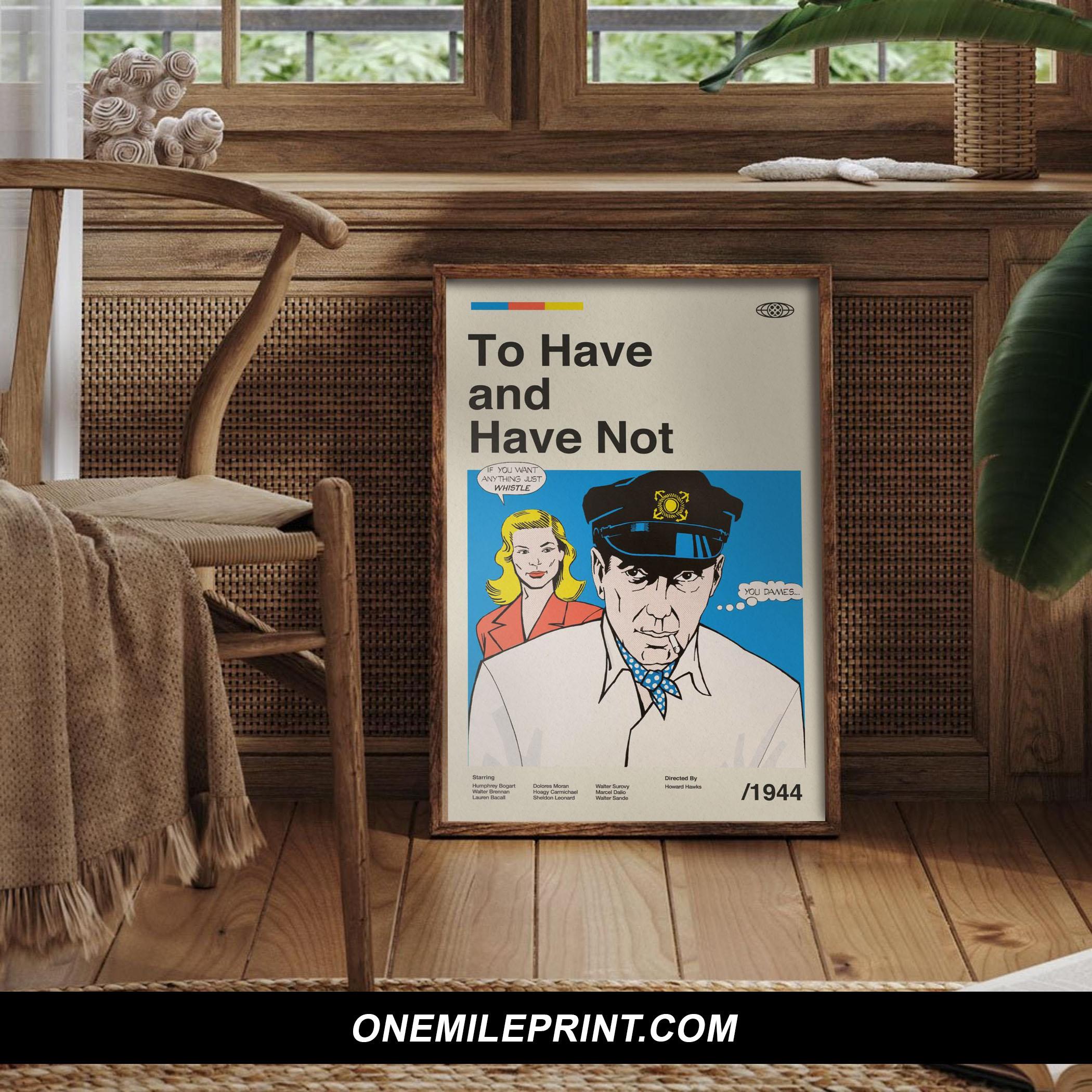 Midcentury To Have (Or Not) Movie Poster